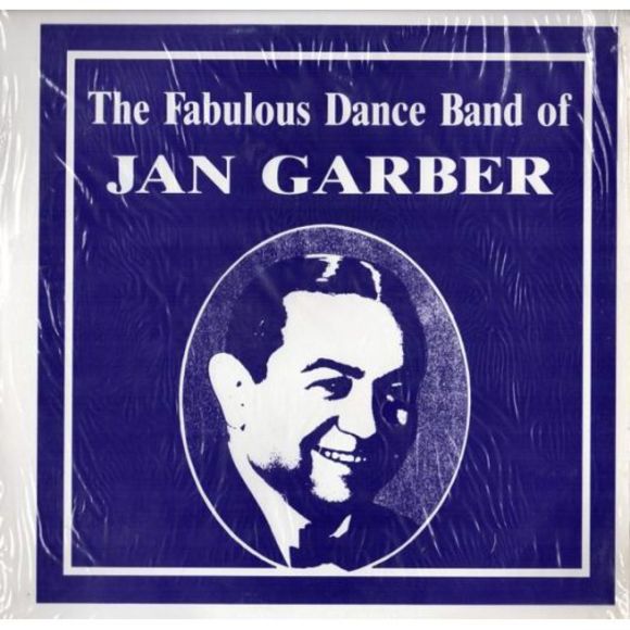 Jan Garber | Media | The Fabulous Dance Band Of Jan Garber Music Cd ...